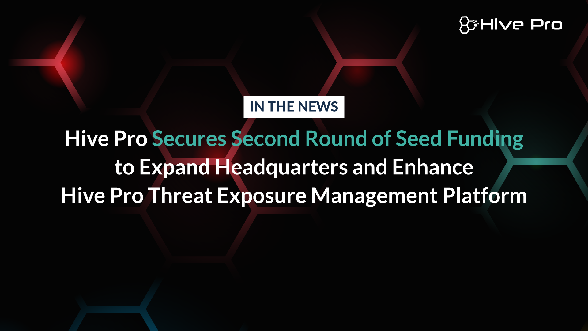 Hive Pro Secures $4M Second Round of Seed Funding for Expansion and ...